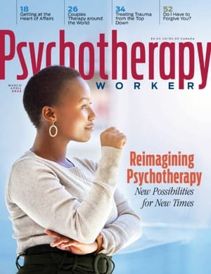 Psychotherapy Networker | Subscribe to Psychotherapy Networker Magazine